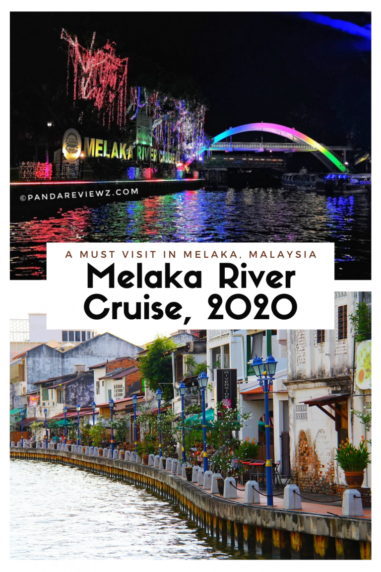 Melaka River Cruise, 2020 - Location, Timings, Ticket Price, Route ...